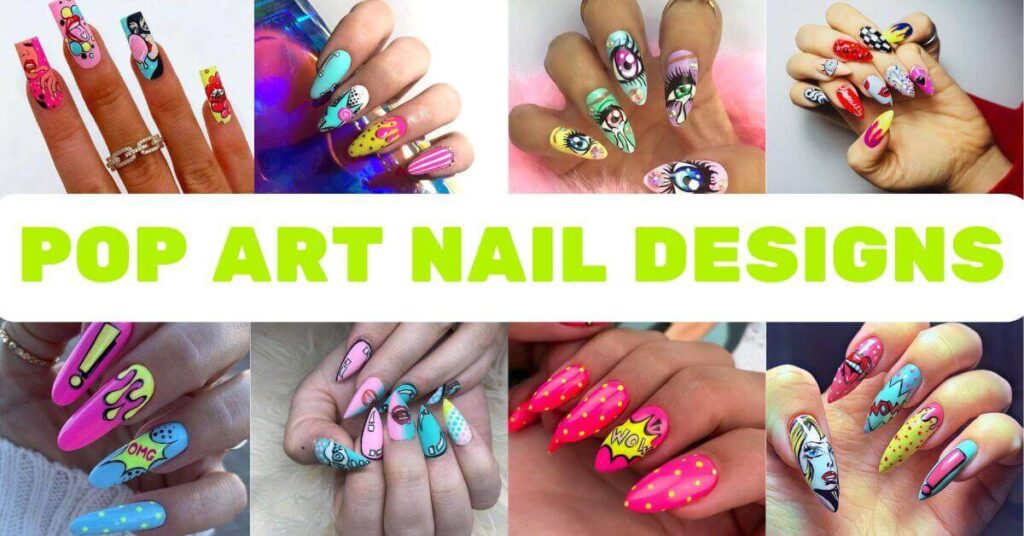Pop Art Nails That Prove Bold Is Always Better – FASHION SO SIMPLE